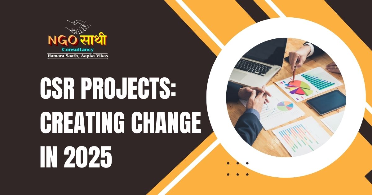 CSR Projects: Creating Change in 2025